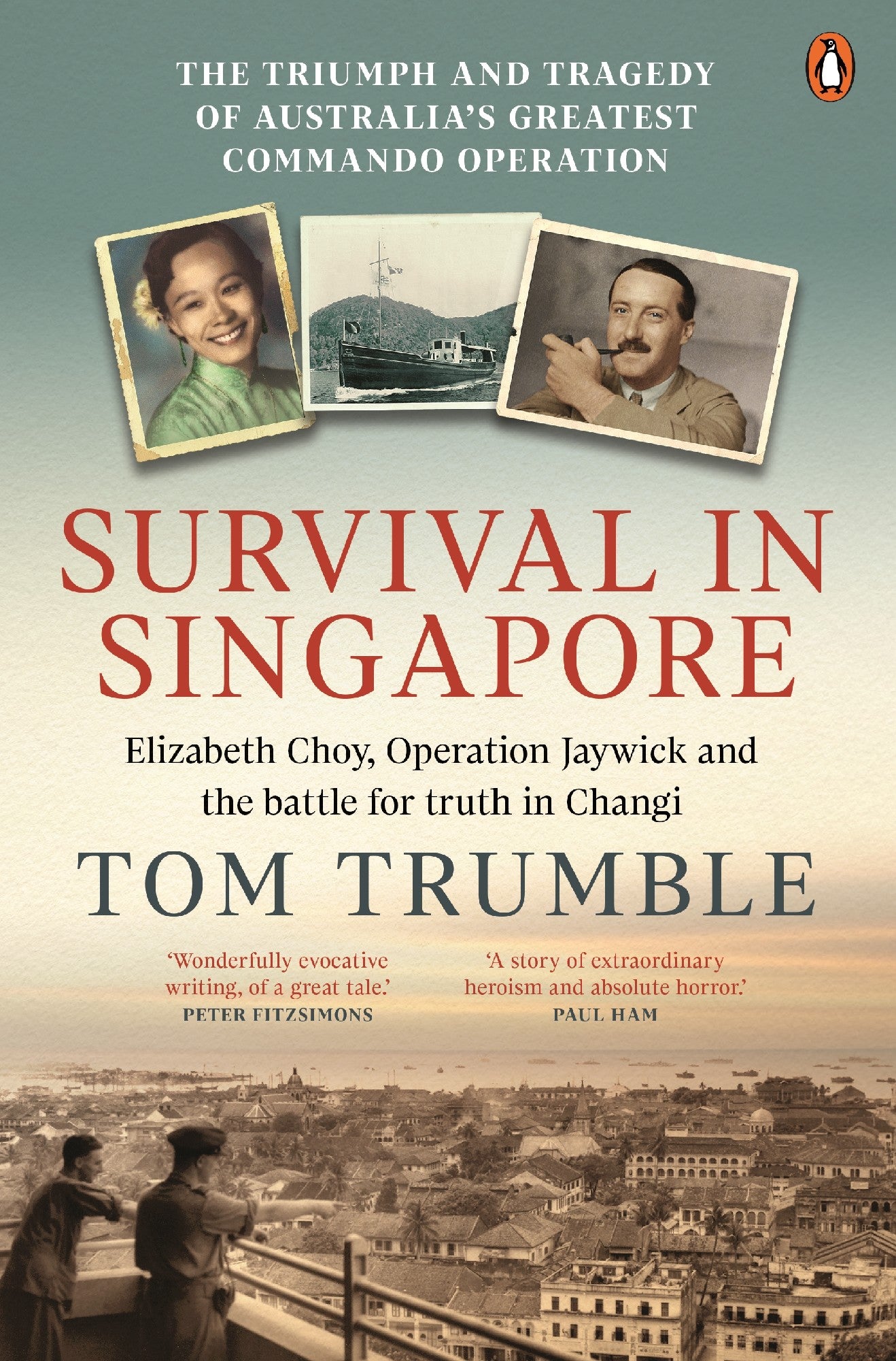 Survival In Singapore - Tom Trumble – Paperplay Inverloch